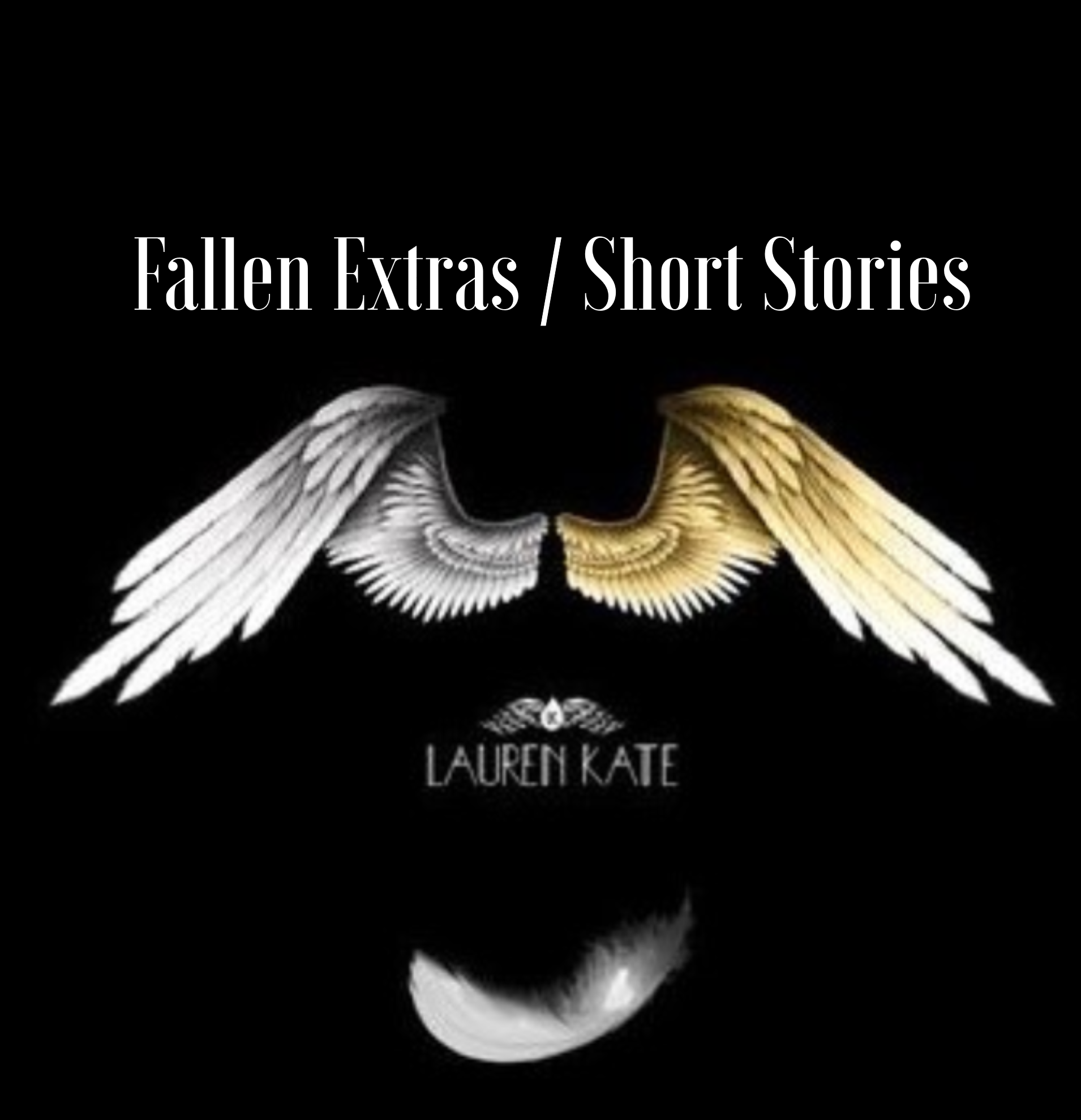 Fallen Extras/ Short Stories | Lauren Kate Series Wiki | Fandom