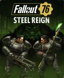Steel Reign | Fallout Wiki | Fandom
