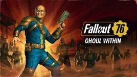 Ghoul Within | Fallout Wiki | Fandom