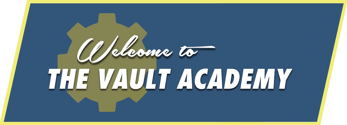 Fallout Wiki:The Vault Academy | Fallout Wiki | Fandom