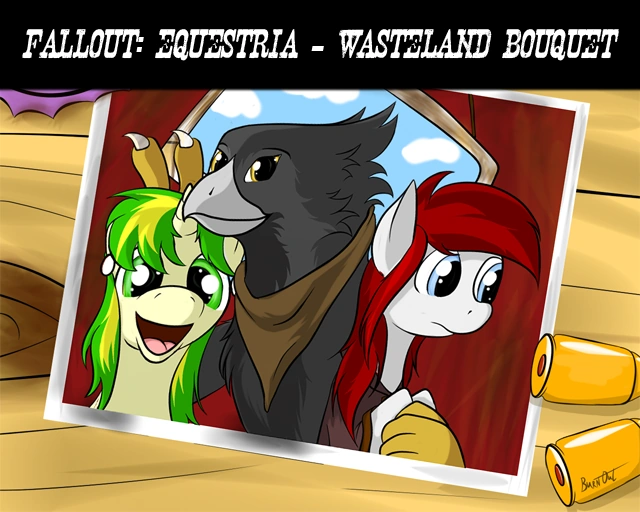 Fallout: Equestria - Wasteland Bouquet | Fallout: Equestria Wiki | Fandom