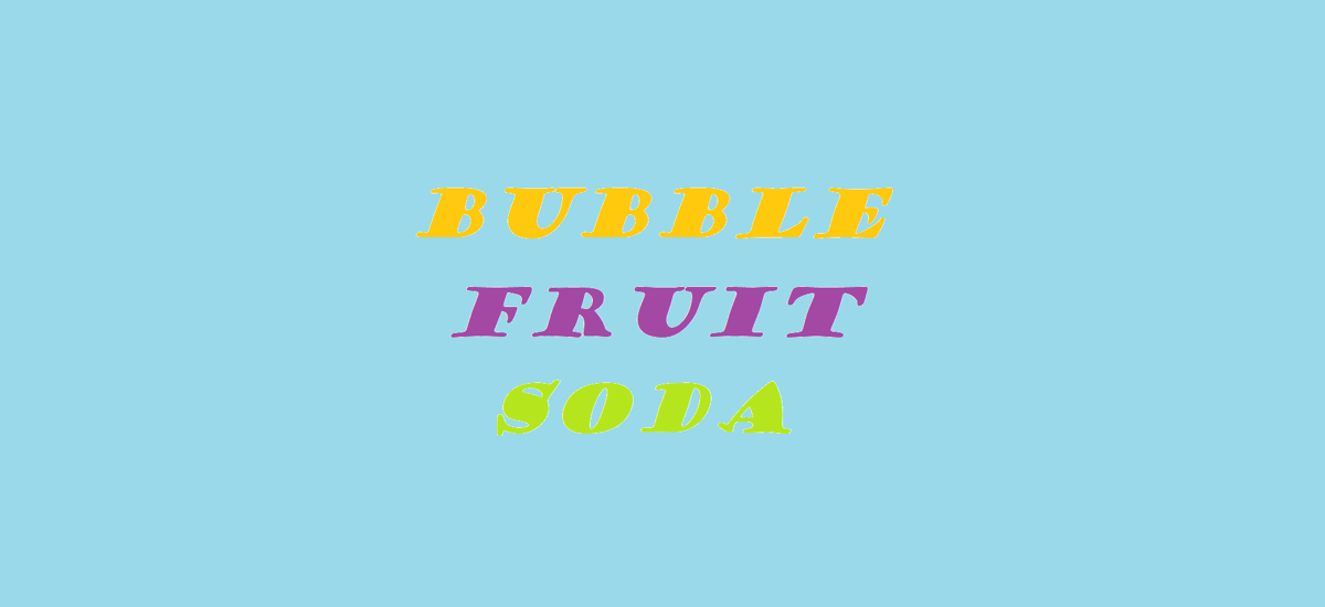 Bubble Fruit Soda | Fallout Fanon Wiki | Fandom