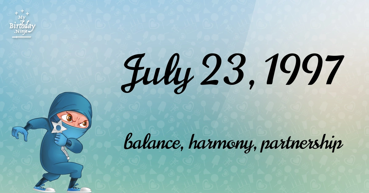 July 23, 1997 | Families 101 Wiki | Fandom