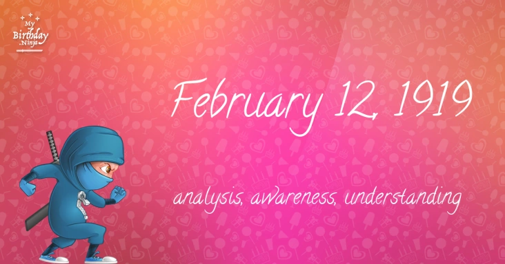 February 12, 1919 | Families 101 Wiki | Fandom
