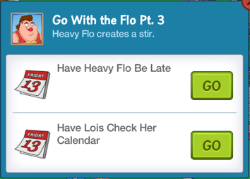 Go With the Flo | Family Guy: The Quest for Stuff Wiki | Fandom