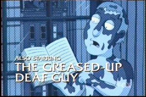 Greased-up Deaf Guy | Family Guy Wiki | Fandom