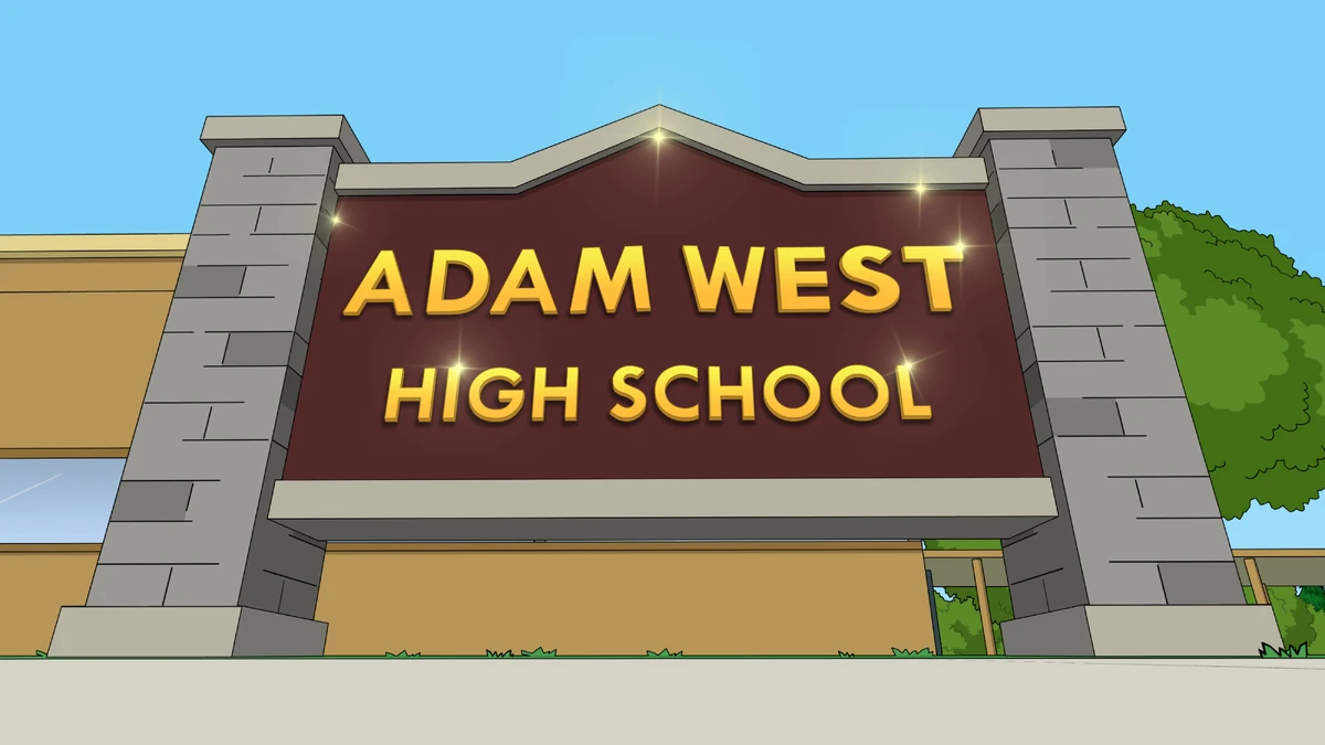 Adam West High | Family Guy Fanon Wiki | Fandom