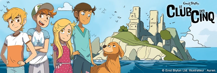 Le Club des Cinq (The Famous Five) | Famous Five Wiki | Fandom