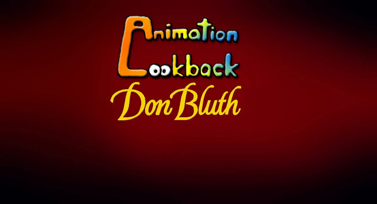 Animation Lookback - Don Bluth | Fan art Fun Wiki | Fandom