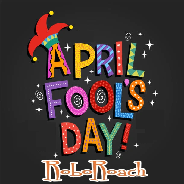 April Fools' Day RoboRoach (2005) | Fan art Fun Wiki | Fandom