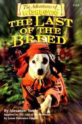 The Last of the Breed (The Adventures of Wishbone) by abcenglish ...