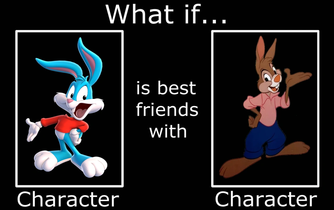 What if Buster Bunny is best friends with Br'er Rabbit by ...