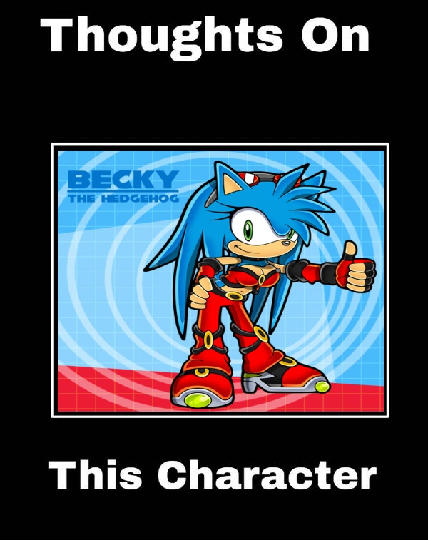 Thoughts on Becky the Hedgehog? by MaxietheFox2005 (DeviantArt stuff ...
