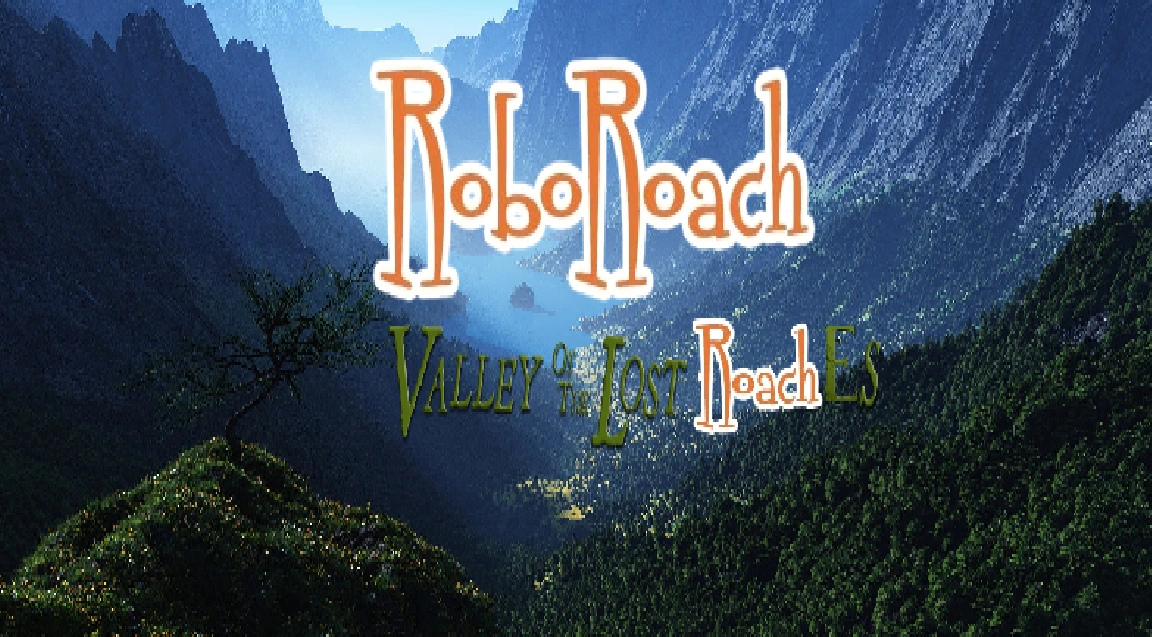 RoboRoach: Valley of the Lost Roaches Logo | Fan art Fun Wiki | Fandom