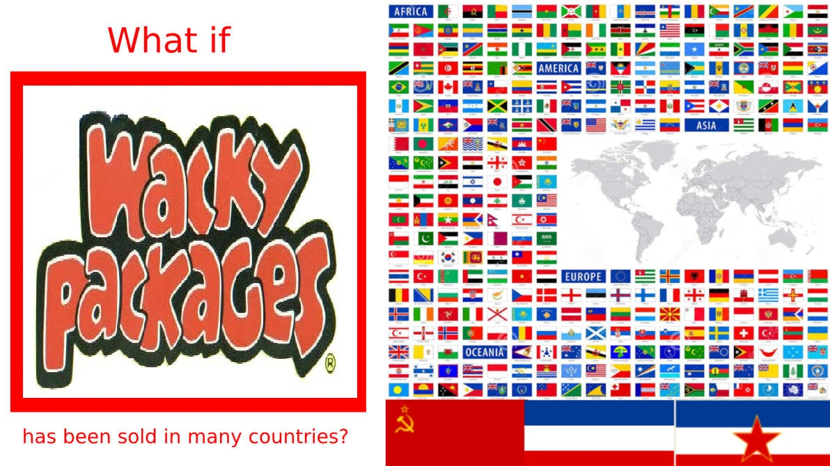 Sold in Many Countries: Wacky Packages by timmybrisbyfan1925 ...