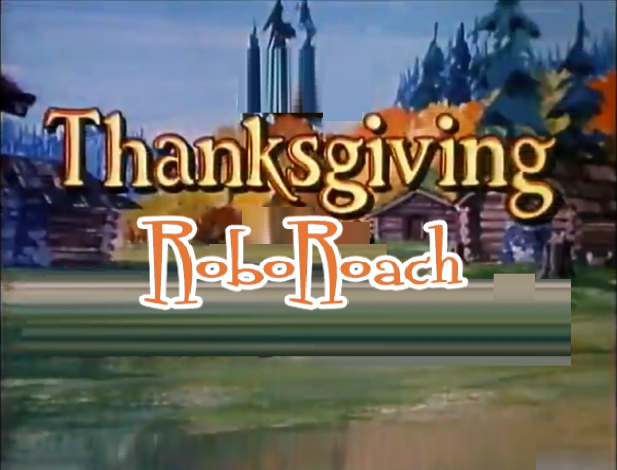Thanksgiving RoboRoach Logo | Fan art Fun Wiki | Fandom