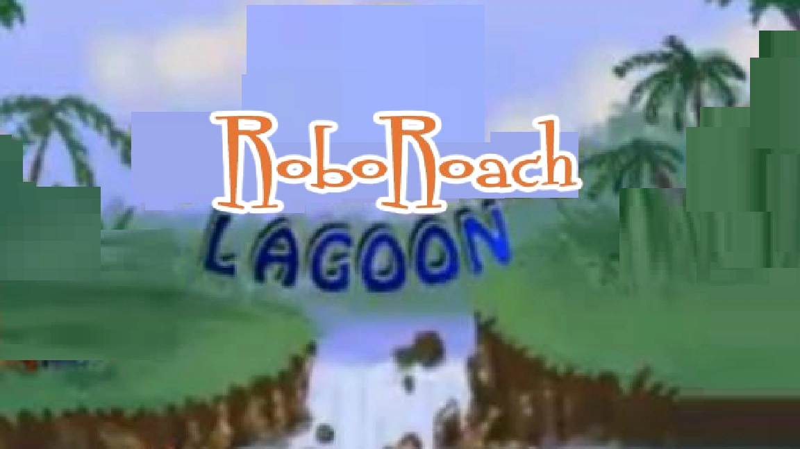 RoboRoach Lagoon (2003) | Fan art Fun Wiki | Fandom