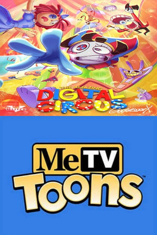 The Amazing Digital Circus on MeTV Toons by MaxietheFox2005 (DeviantArt ...