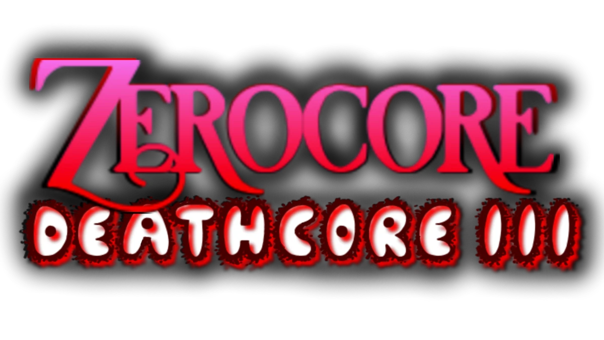 Scrapped Deathcore 3 Hardcore (Zerøcore) | Hardcore Wiki | Fandom
