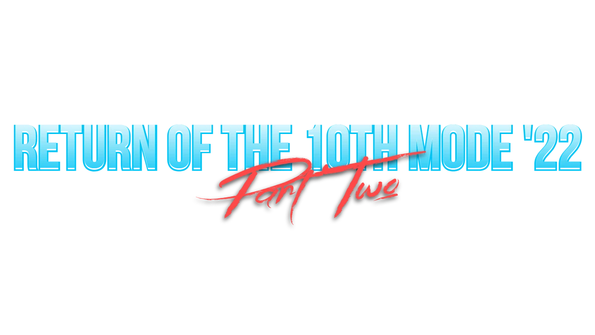 Return of the 10th mode '22 - Part II | Fan posts Wiki | Fandom