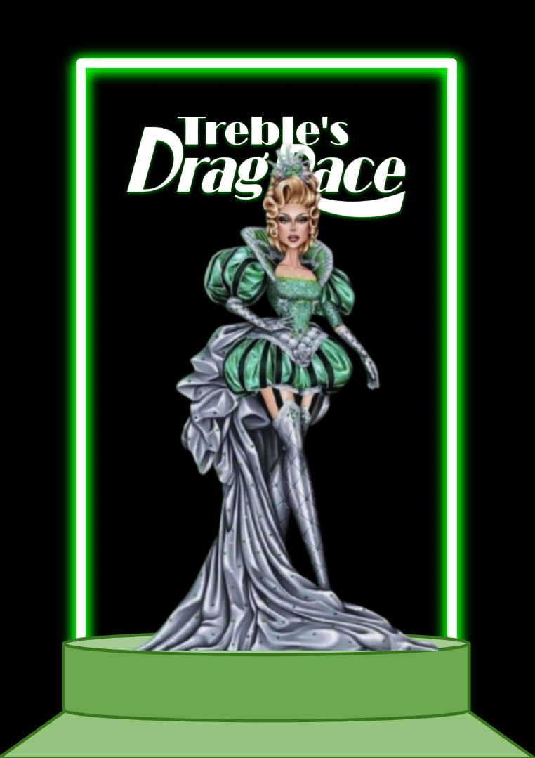 Treble's Drag Race (Season 1) | Fan Shows Wiki | Fandom