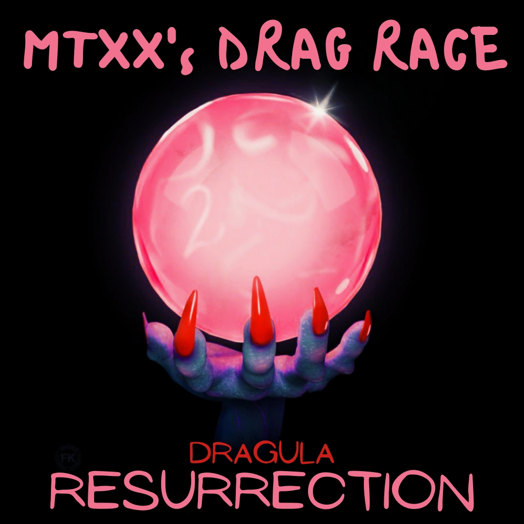 MTXX's Drag Race Dragula: Resurrection | Fan Shows Wiki | Fandom