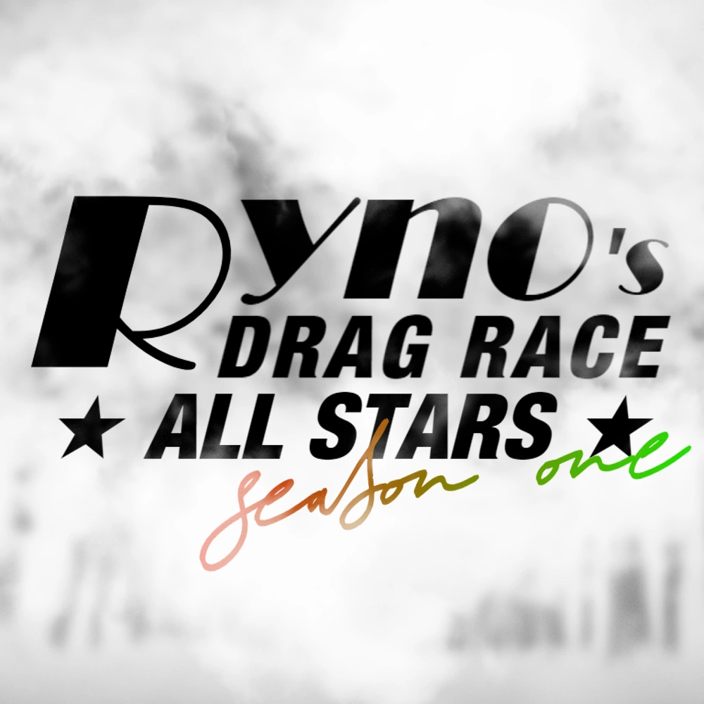 Ryno's Drag Race All Stars (Season 1) | Fan Shows Wiki | Fandom