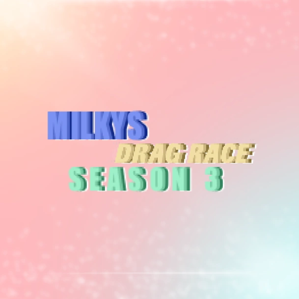 Milky's Drag Rush (Season 3) | Fan Shows Wiki | Fandom