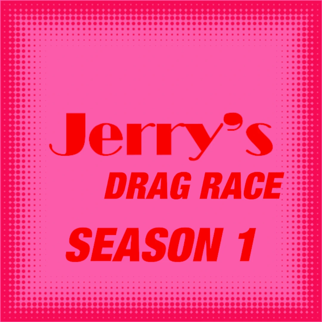 Jerry's Drag Race (Season 1) | Fan Shows Wiki | Fandom