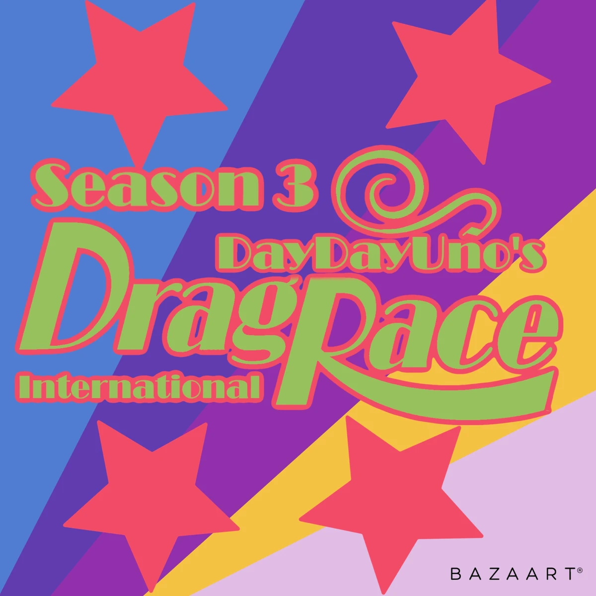 DayDayUno's Drag Race International (Season 3) | Fan Shows Wiki | Fandom
