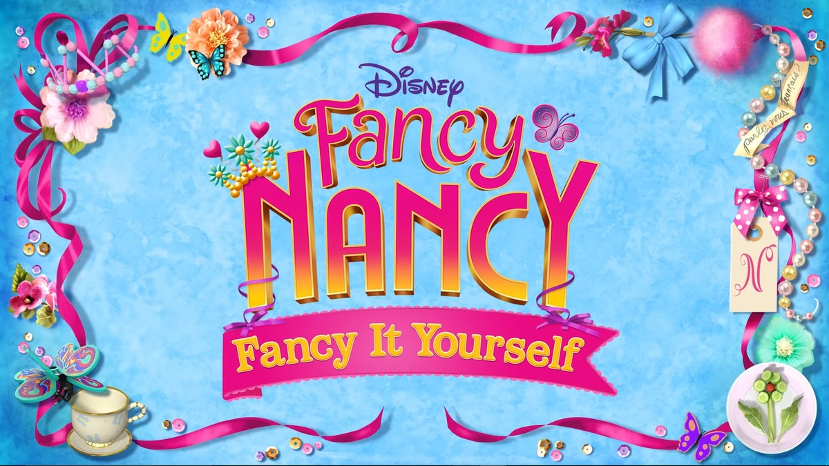 Fancy Nancy: Fancy It Yourself | Fancy Nancy Wiki | Fandom