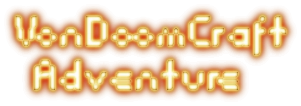 VonDoomCraft Adventure | Fanontopia | Fandom