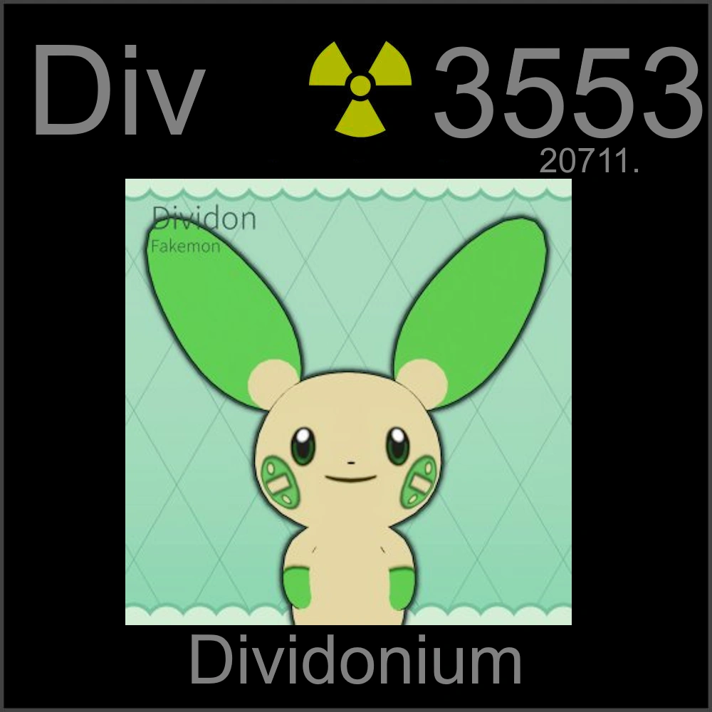 Dividonium | Fandomium, Fan-Made Elements Wiki | Fandom