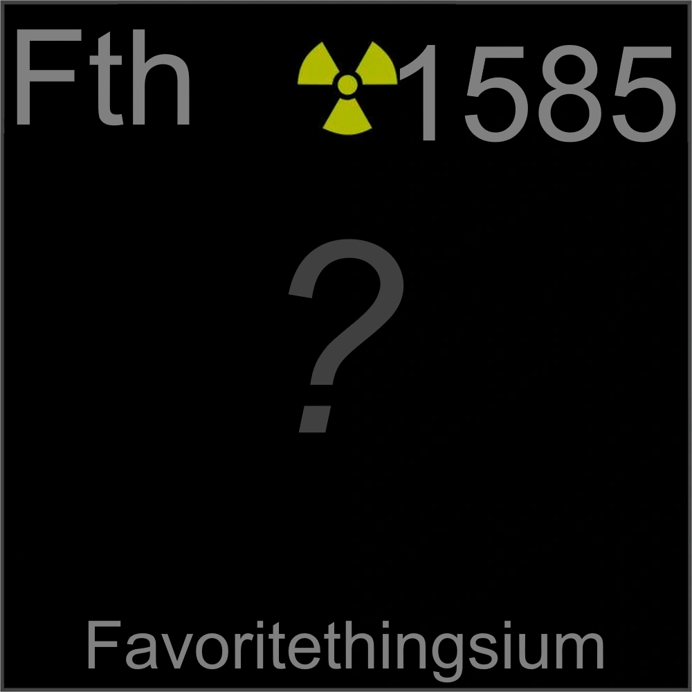 Favoritethingsium | Fandomium, Fan-Made Elements Wiki | Fandom