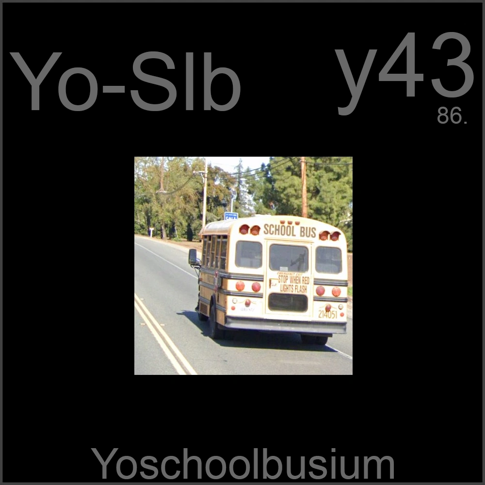 Yoschoolbusium | Fandomium, Fan-Made Elements Wiki | Fandom
