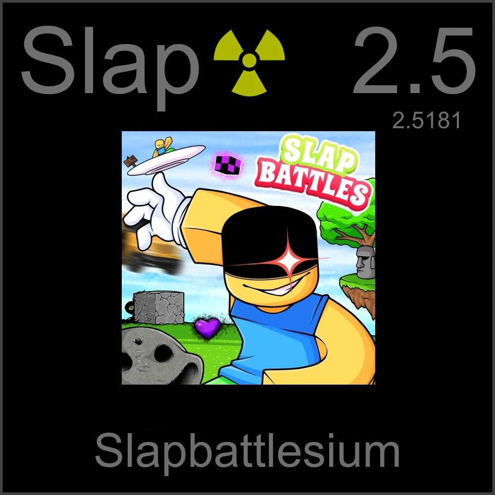 Slapbattlesium | Fandomium, Fan-Made Elements Wiki | Fandom