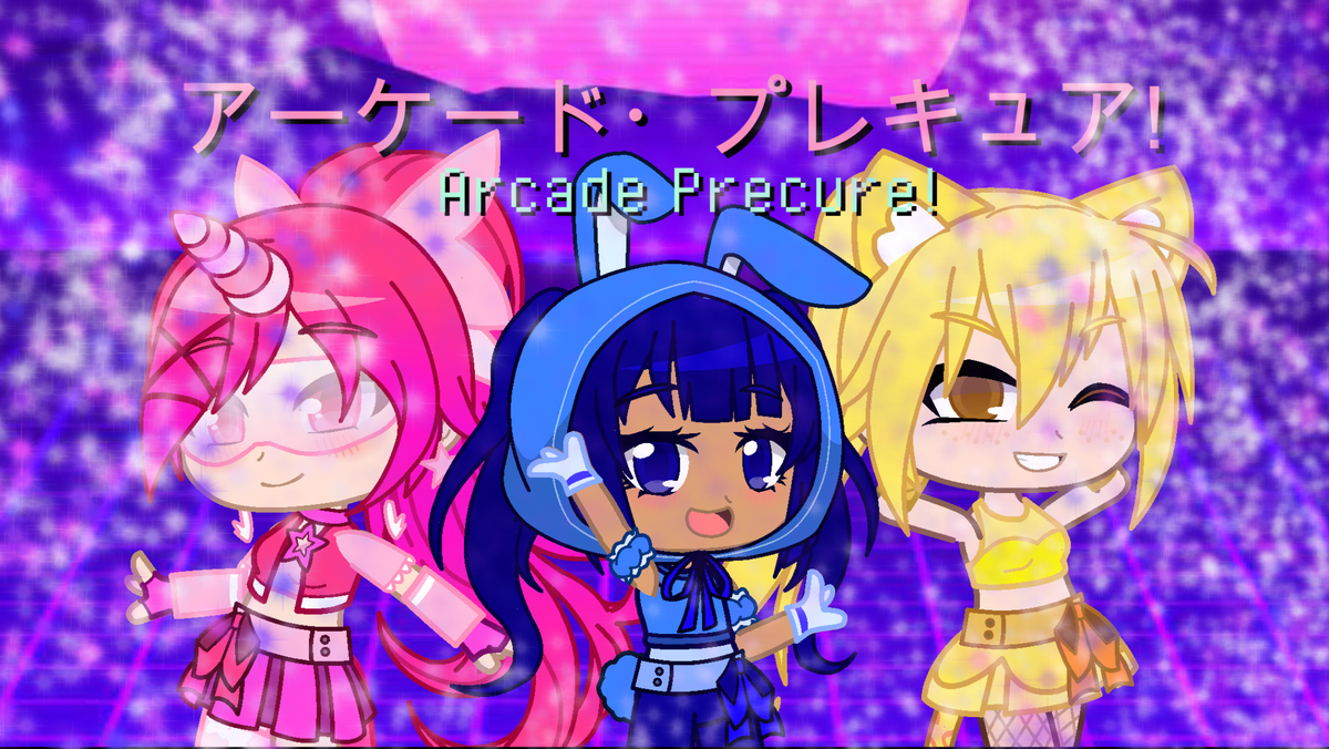Arcade Precure! | Fandom of Pretty Cure Wiki | Fandom