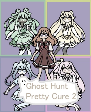 Ghost Hunt Pretty Cure Season 2 | Fandom of Pretty Cure Wiki | Fandom