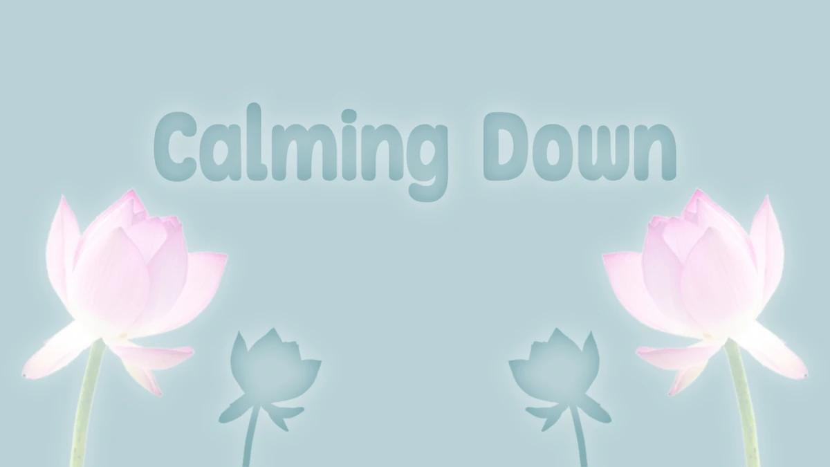 Calming Down | FANDORAMA Wiki | Fandom
