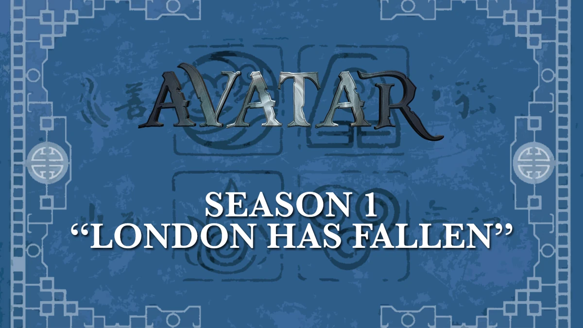 London has Fallen (Avatar) | Fanfic Channel Wiki | Fandom