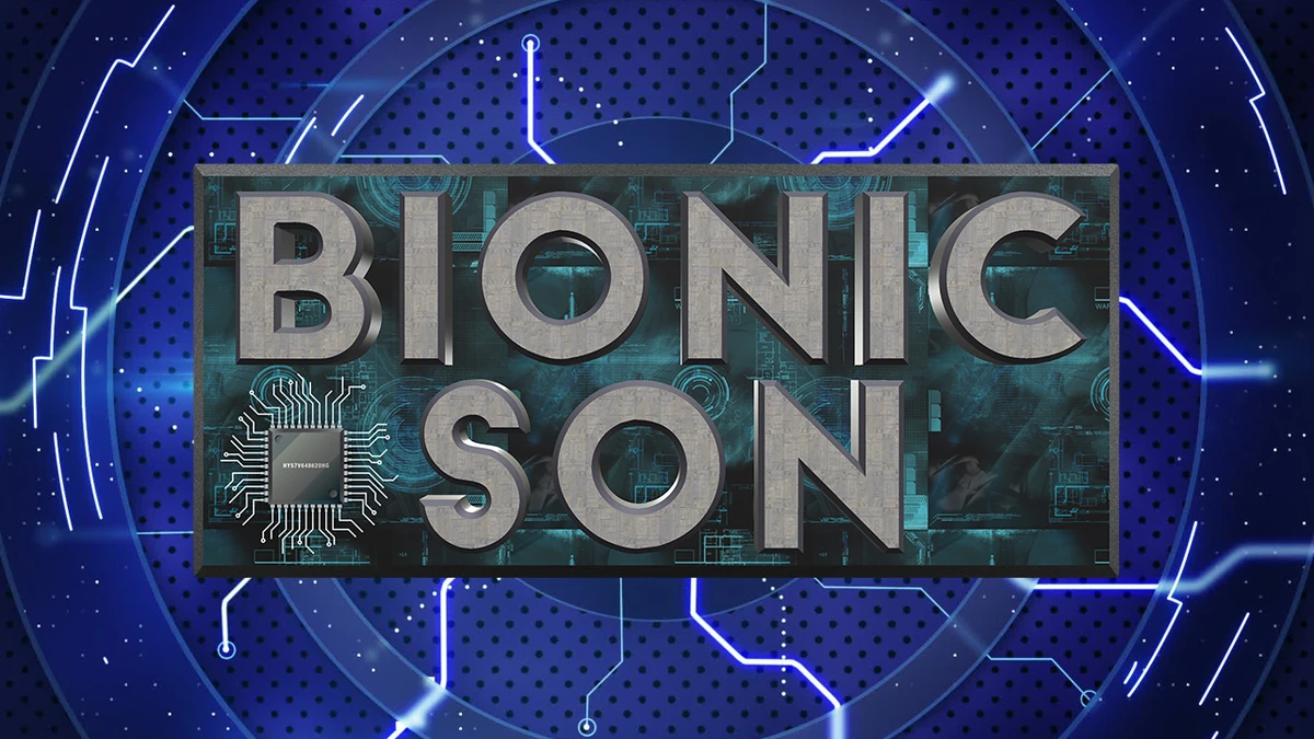 Bionic Son | Fanfic Channel Wiki | Fandom