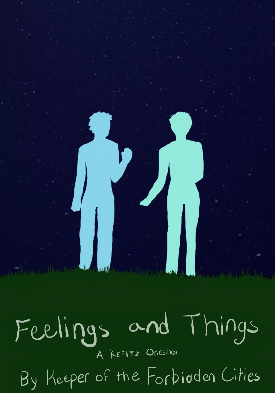 Feelings and Things: A Keefitz Oneshot | Fanfics and Stories Wiki | Fandom