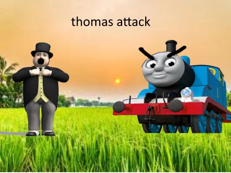 Thomas attack | Fan Fiction | Fandom