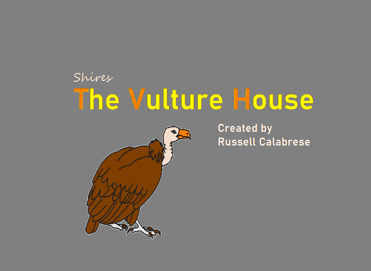 The Vulture House | Fan Fiction | Fandom