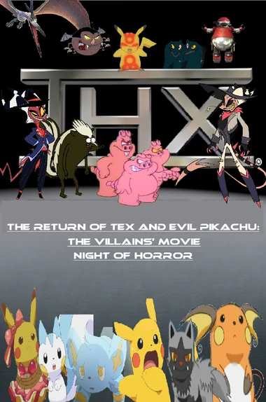 Lost THX "Tex" Trailer: The Return of Tex and Evil Pikachu: The ...