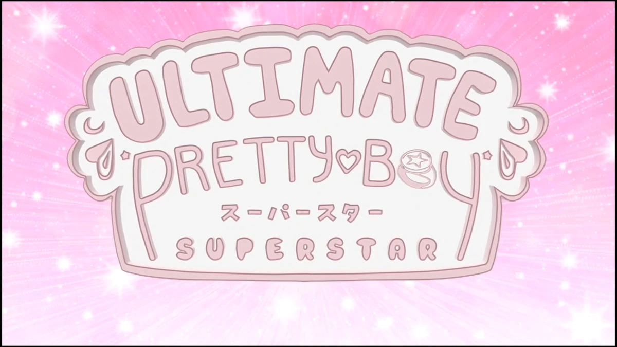 Ultimate Pretty Boy Superstar | Fanime Fan-made Anime Wiki | Fandom