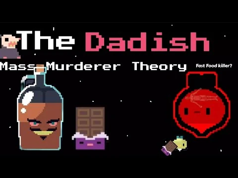 Dadish Theory - Mass Murder | Fanish Wiki | Fandom