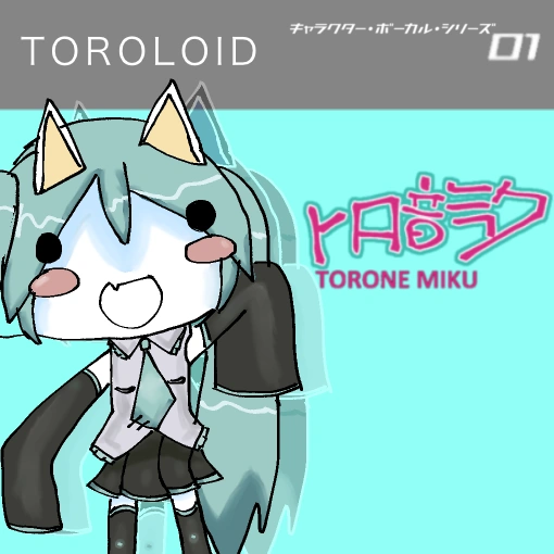 User blog:BRUHLALA/Torone Miku | Fanloid Wiki | Fandom