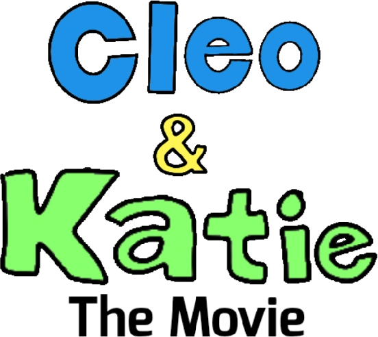 Cleo & Katie: The Movie | Fan-MadeLogosParodies Wiki | Fandom