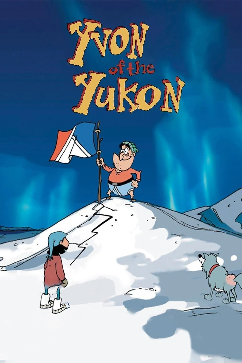 Yvon of the Yukon | FanMind Wiki | Fandom